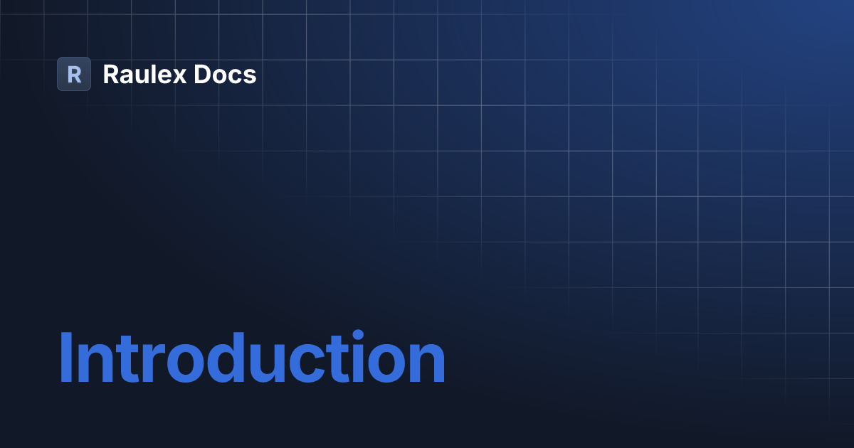 Introduction | Raulex Docs